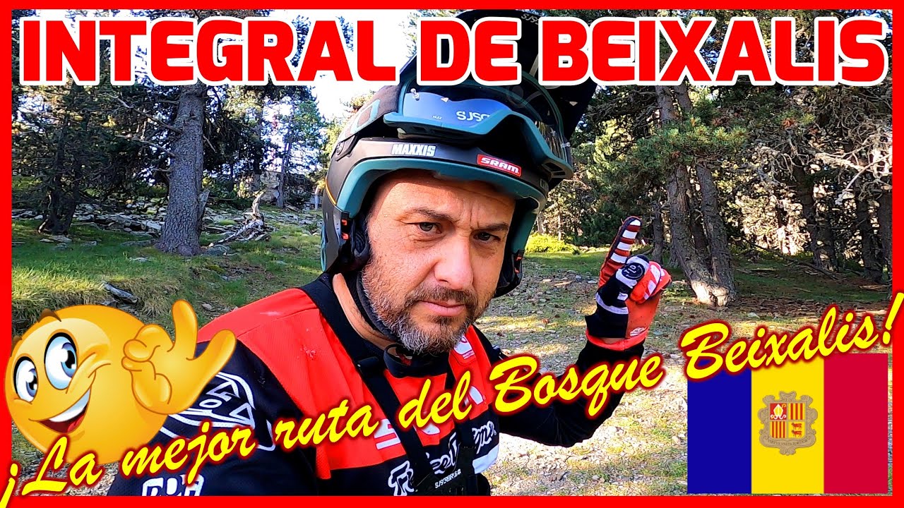 Ruta INTEGRAL de BEIXALIS 😍Andorra / Enduro e-Bike 🚵‍♂️⚡ - Cycling Europe