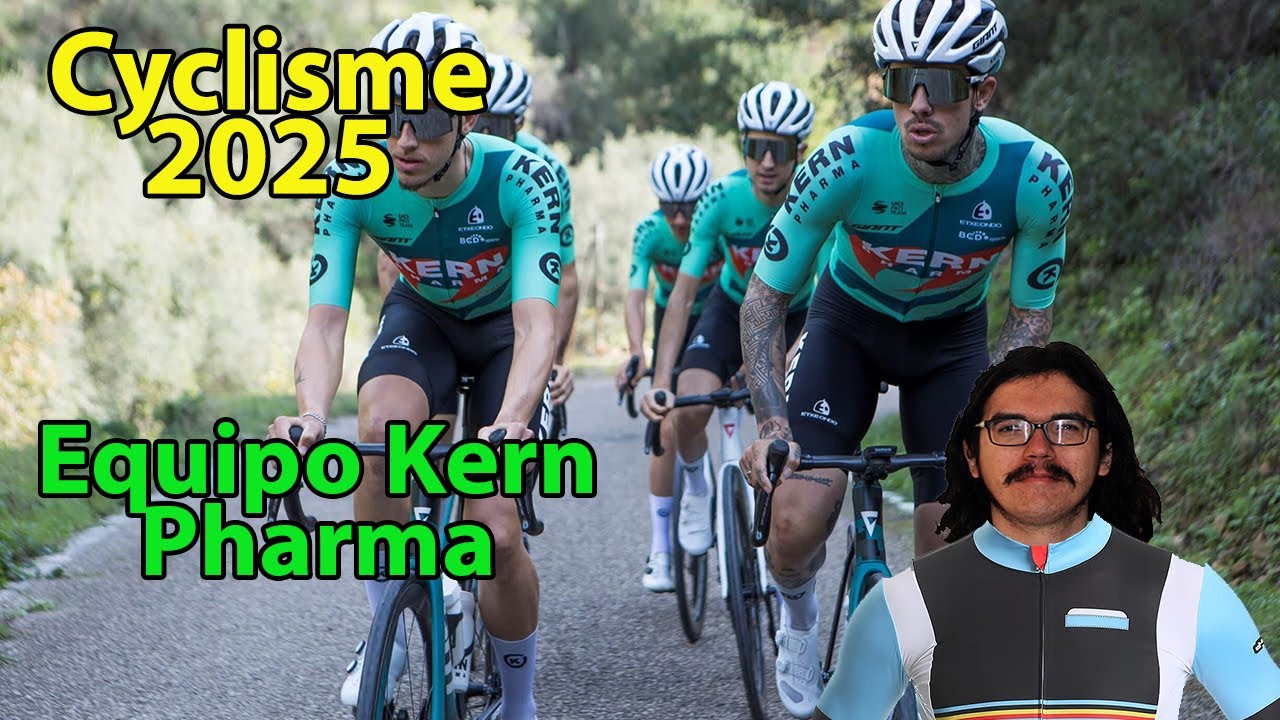 🚴‍♂️Cyclisme 2025🇪🇸 : Equipo Kern Pharma Présentation (Iribar, Sosa ...