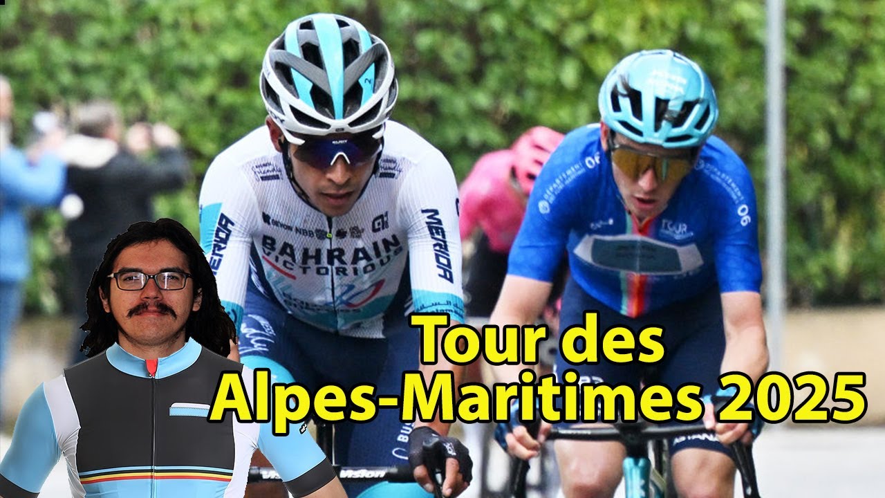 🚴‍♂️Cyclisme 2025🇫🇷 : Tour des Alpes Maritimes Débrief (Scaroni ...
